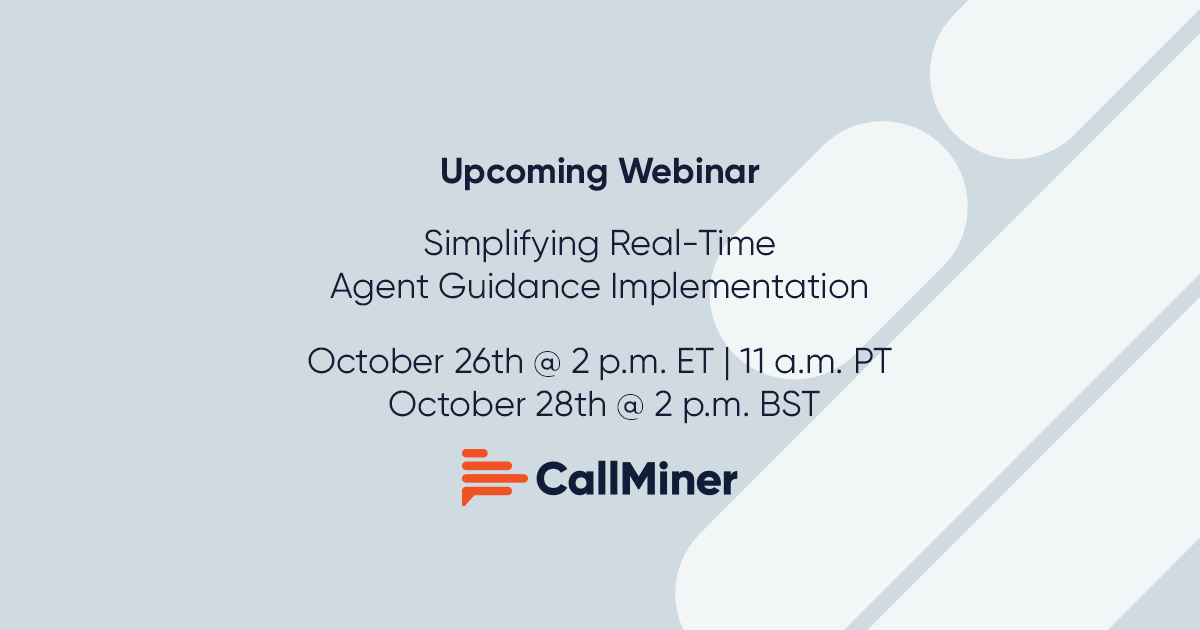 Simplifying Real-Time Agent Guidance Implementation | CallMiner Webinar